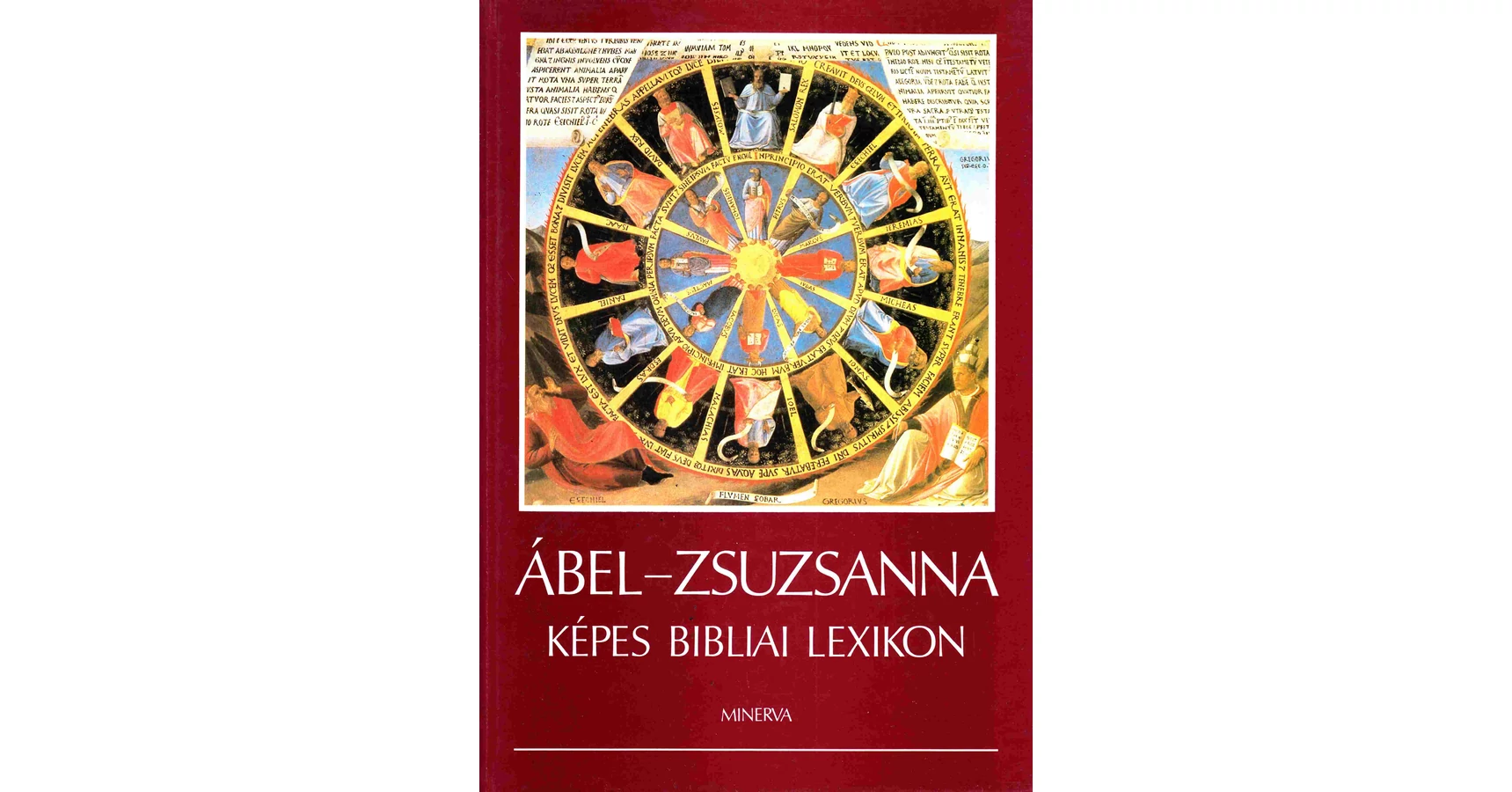Képes bibliai lexikon - Minerva - Szent István Társulat Könyváruház